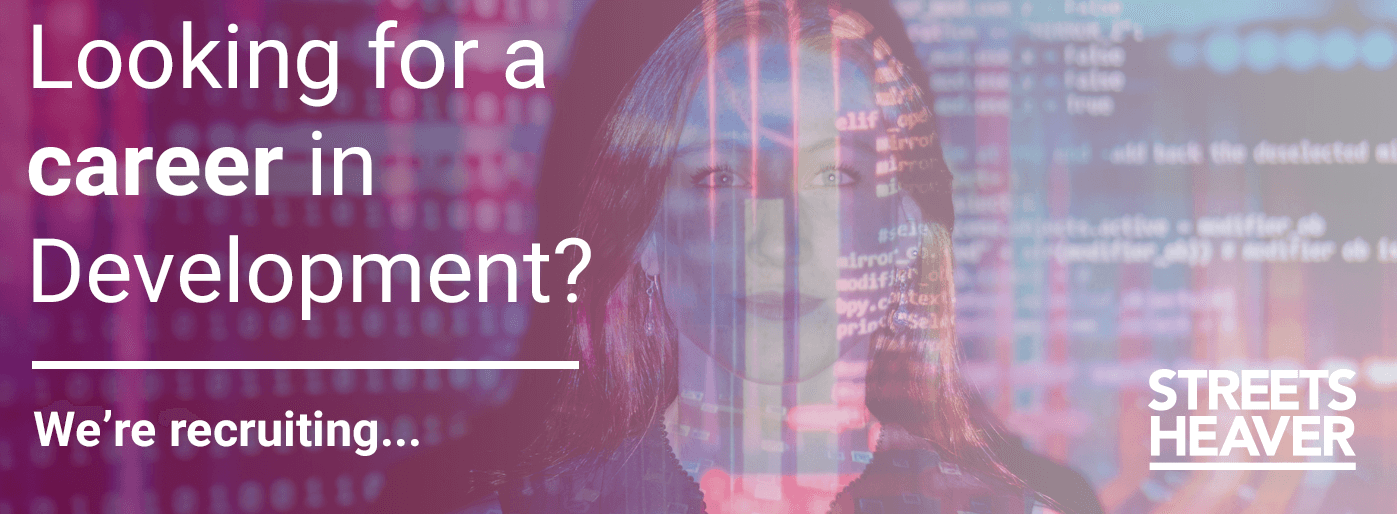 Four New Career Opportunities at Streets Heaver